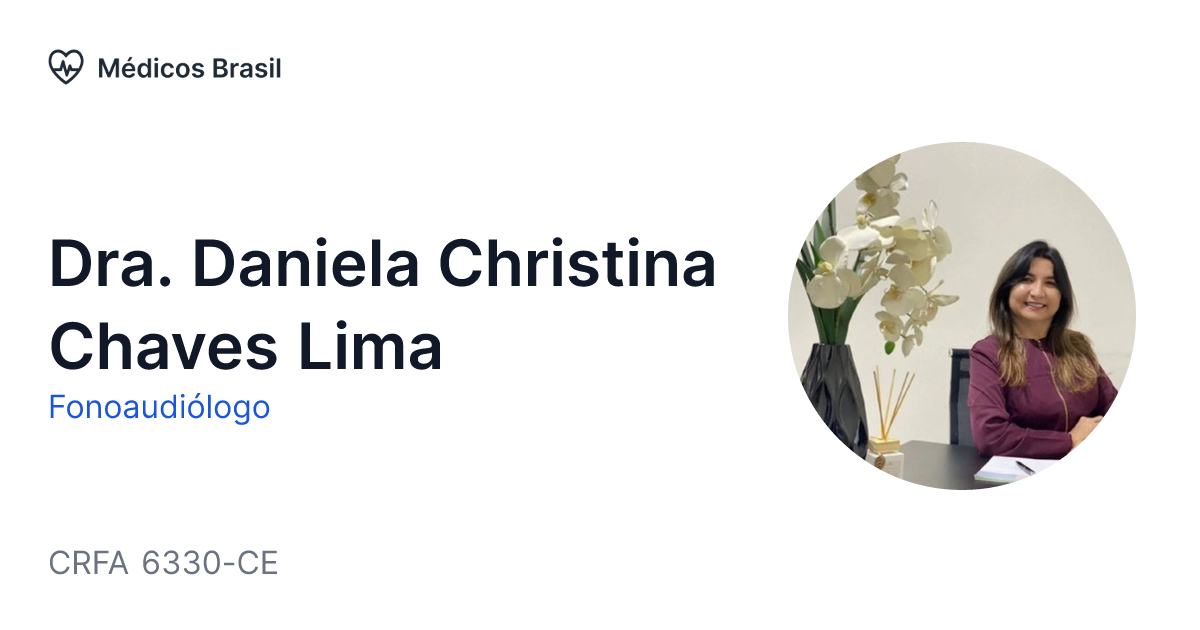 Dra. Daniela Christina Chaves Lima - Fonoaudiólogo | Médicos Brasil