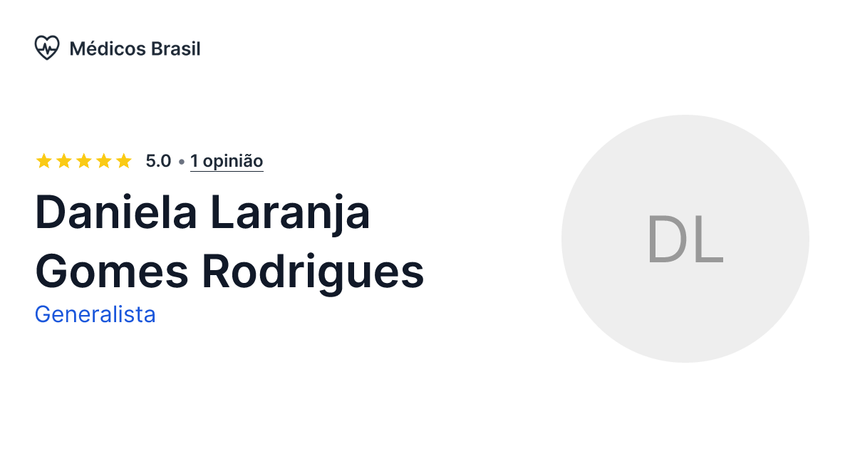 Daniela Laranja Gomes Rodrigues - Generalista | Médicos Brasil