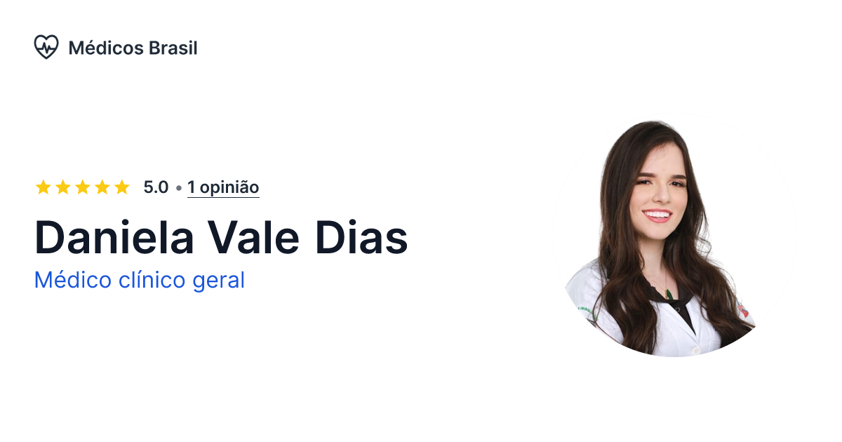 Daniela Vale Dias - Médico clínico geral | Médicos Brasil