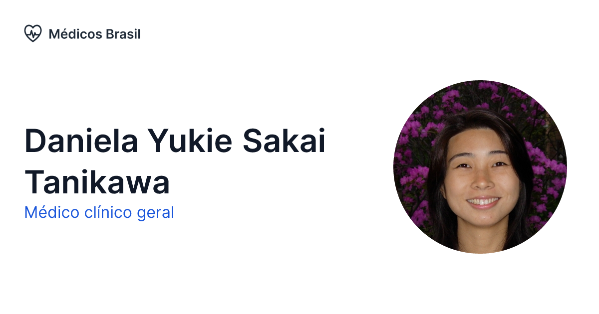 Daniela Yukie Sakai Tanikawa - Médico clínico geral | Médicos Brasil
