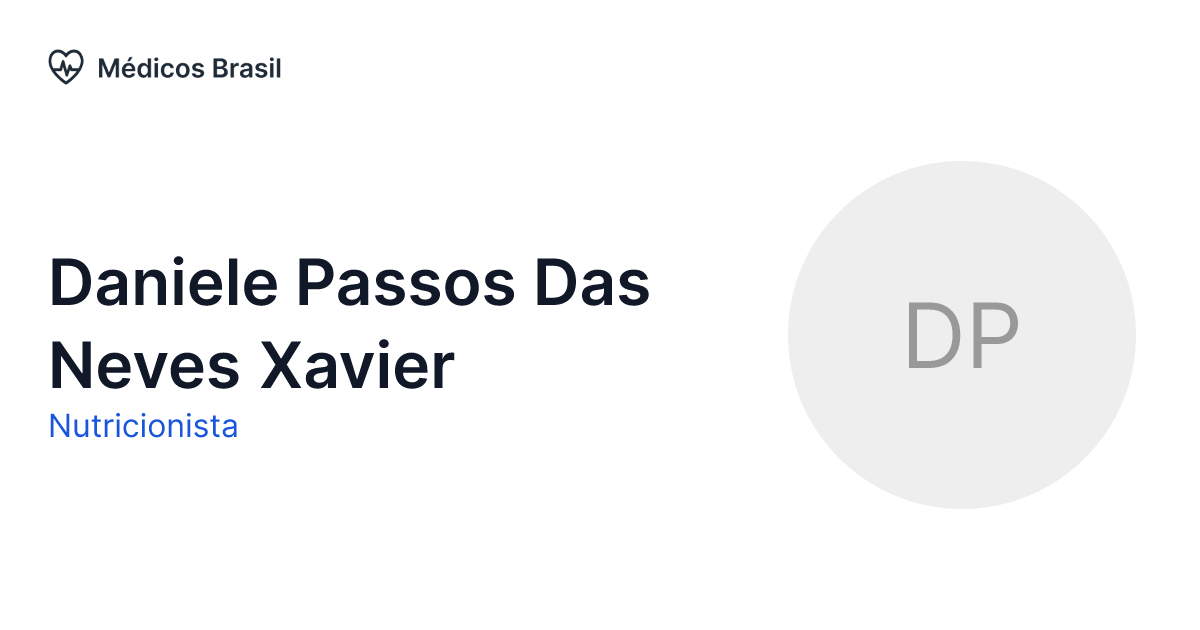 Daniele Passos Das Neves Xavier - Nutricionista | Médicos Brasil