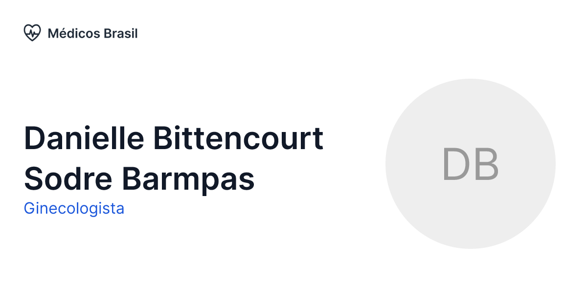 Danielle Bittencourt Sodre Barmpas - Ginecologista | Médicos Brasil