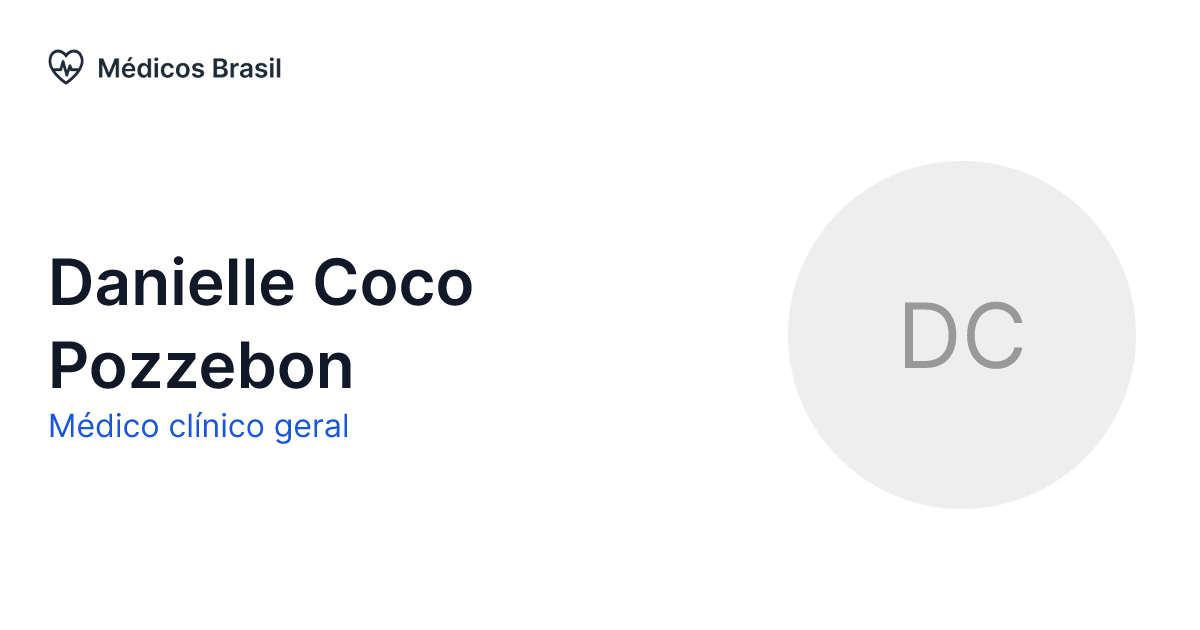 Danielle Coco Pozzebon - Médico clínico geral | Médicos Brasil