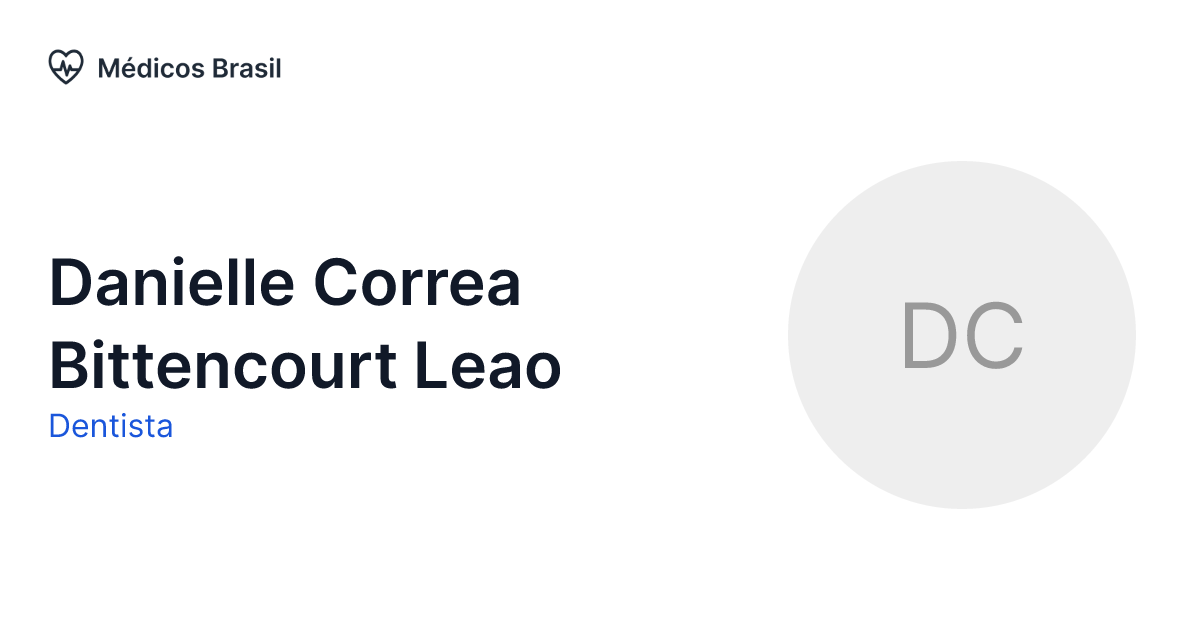 Danielle Correa Bittencourt Leao - Dentista | Médicos Brasil