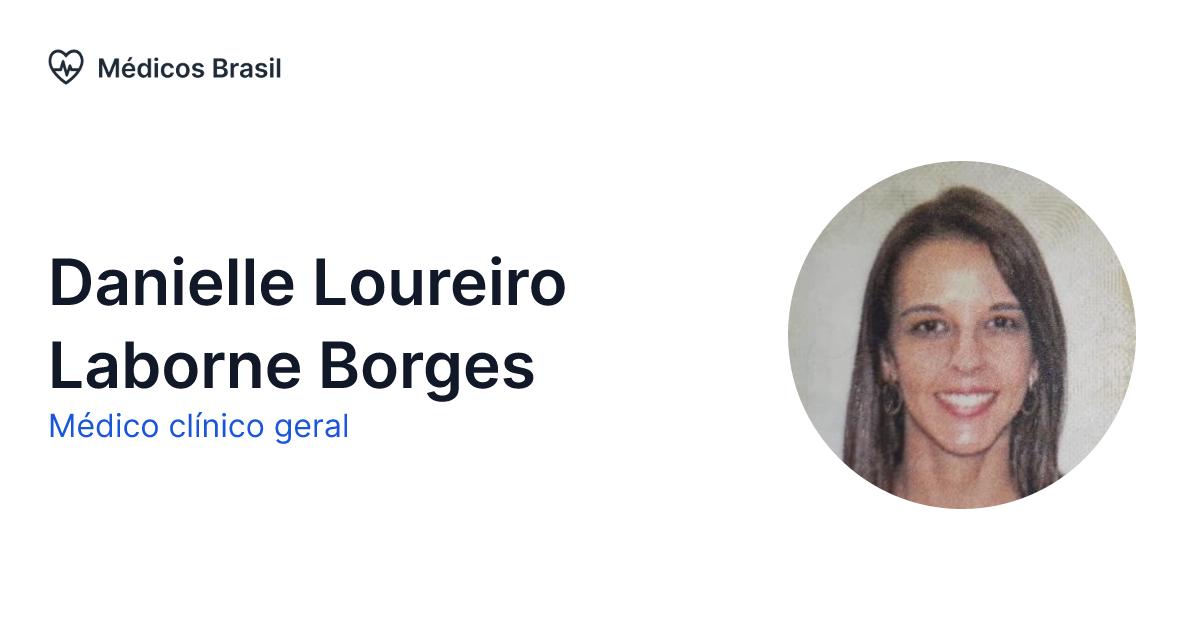 Danielle Loureiro Laborne Borges - Médico clínico geral | Médicos Brasil