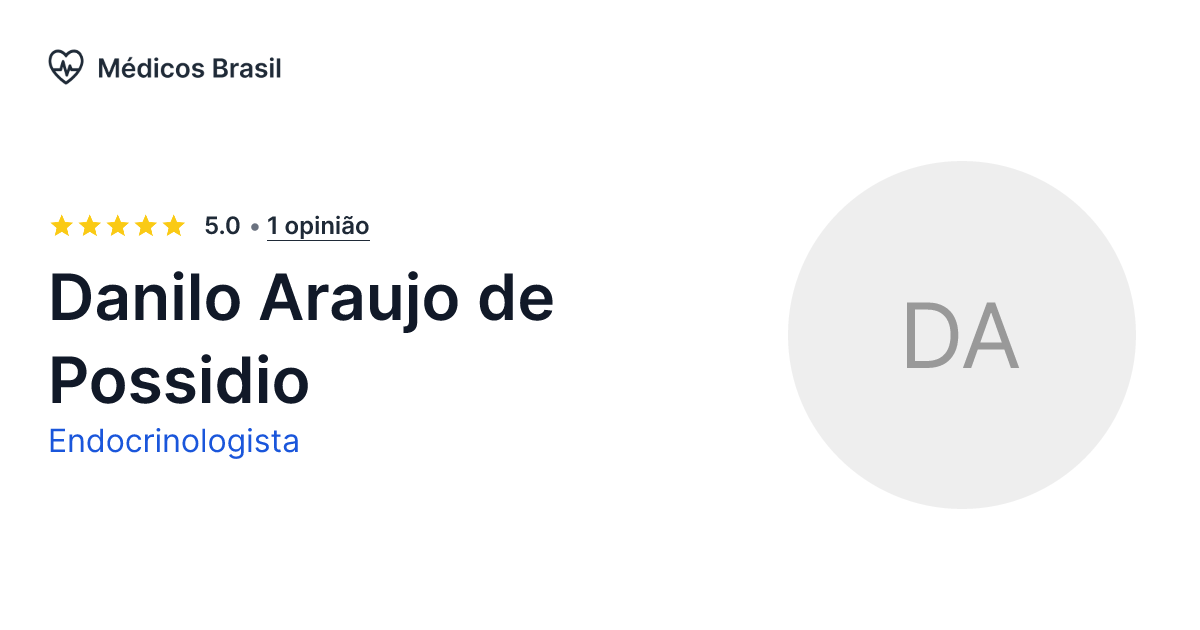 Danilo Araujo de Possidio - Endocrinologista | Médicos Brasil