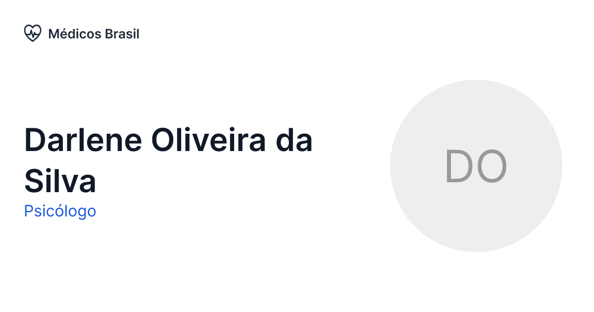 Darlene Oliveira da Silva - Psicólogo | Médicos Brasil
