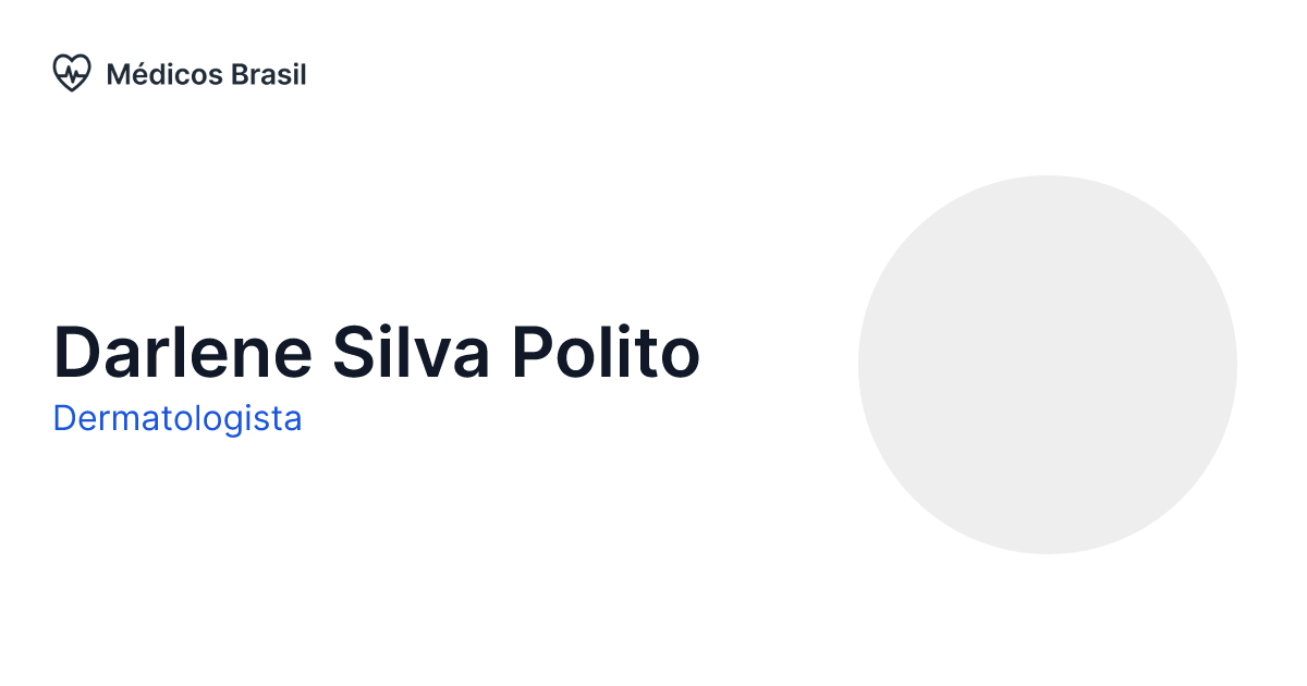 Darlene Silva Polito - Dermatologista | Médicos Brasil
