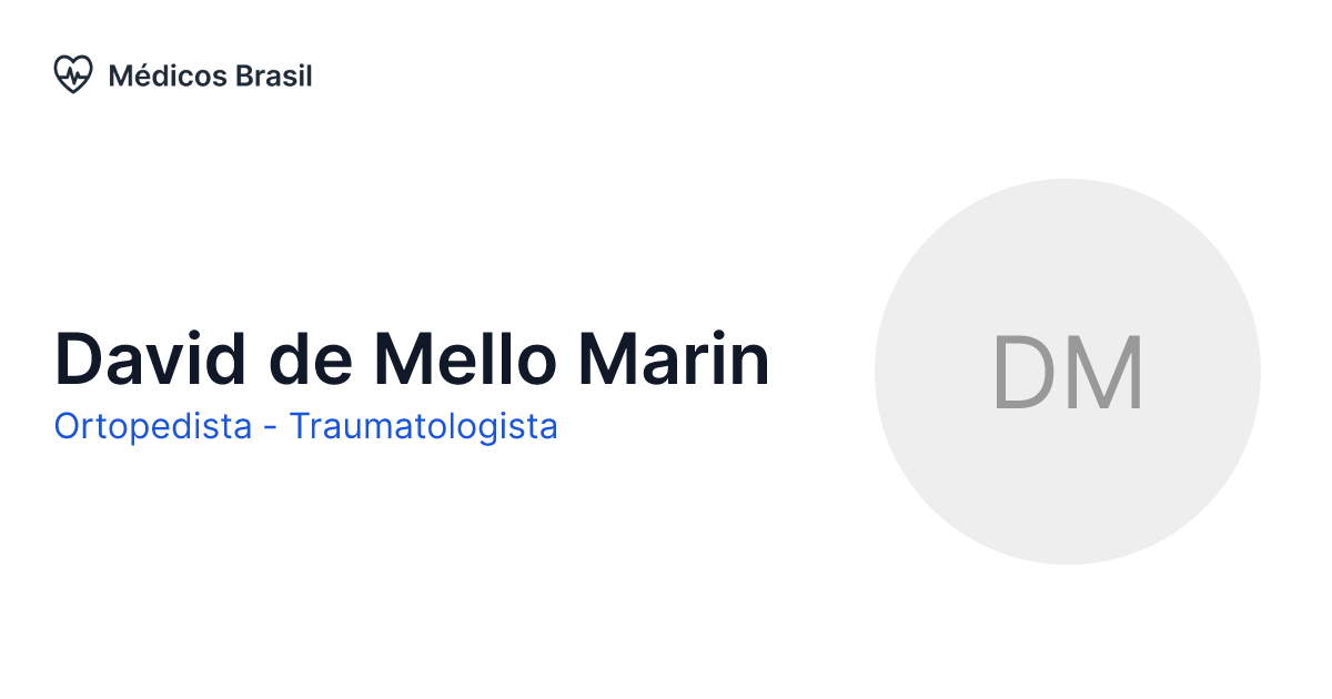 David de Mello Marin - Ortopedista - Traumatologista | Médicos Brasil
