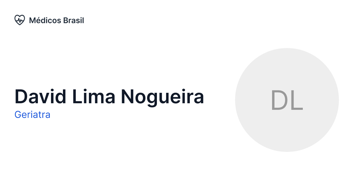 David Lima Nogueira - Geriatra | Médicos Brasil