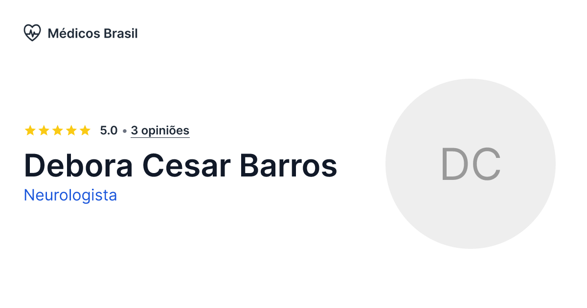 Debora Cesar Barros - Neurologista | Médicos Brasil