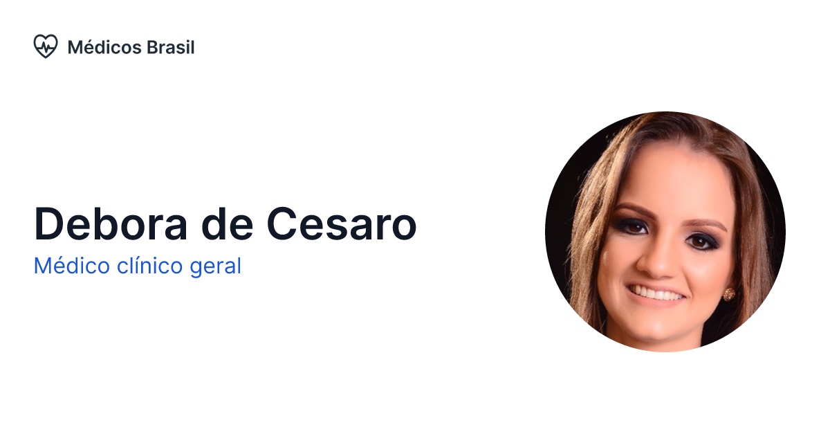 Debora de Cesaro - Médico clínico geral | Médicos Brasil