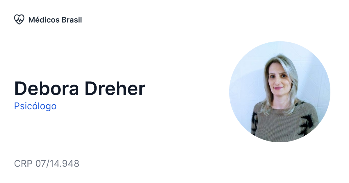 Debora Dreher - Psicólogo | Médicos Brasil