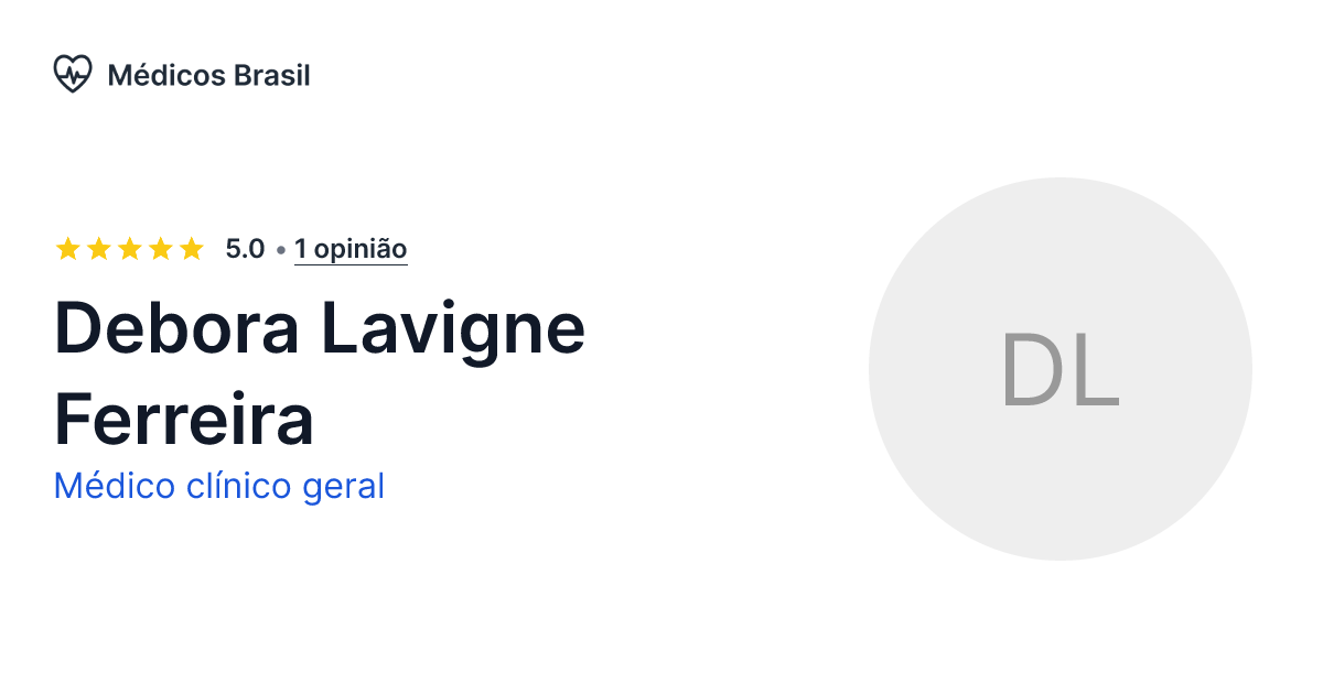 Debora Lavigne Ferreira - Médico clínico geral | Médicos Brasil