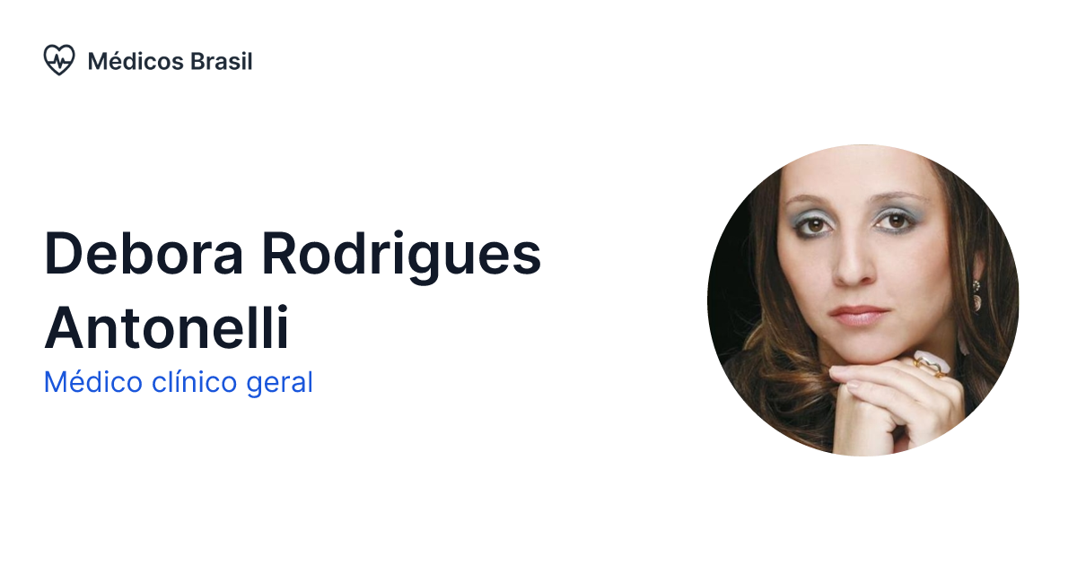 Debora Rodrigues Antonelli - Médico clínico geral | Médicos Brasil