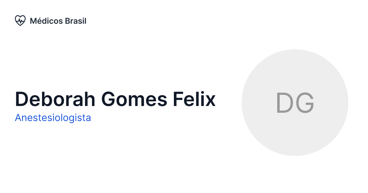 Deborah Gomes Felix - Anestesiologista | Médicos Brasil