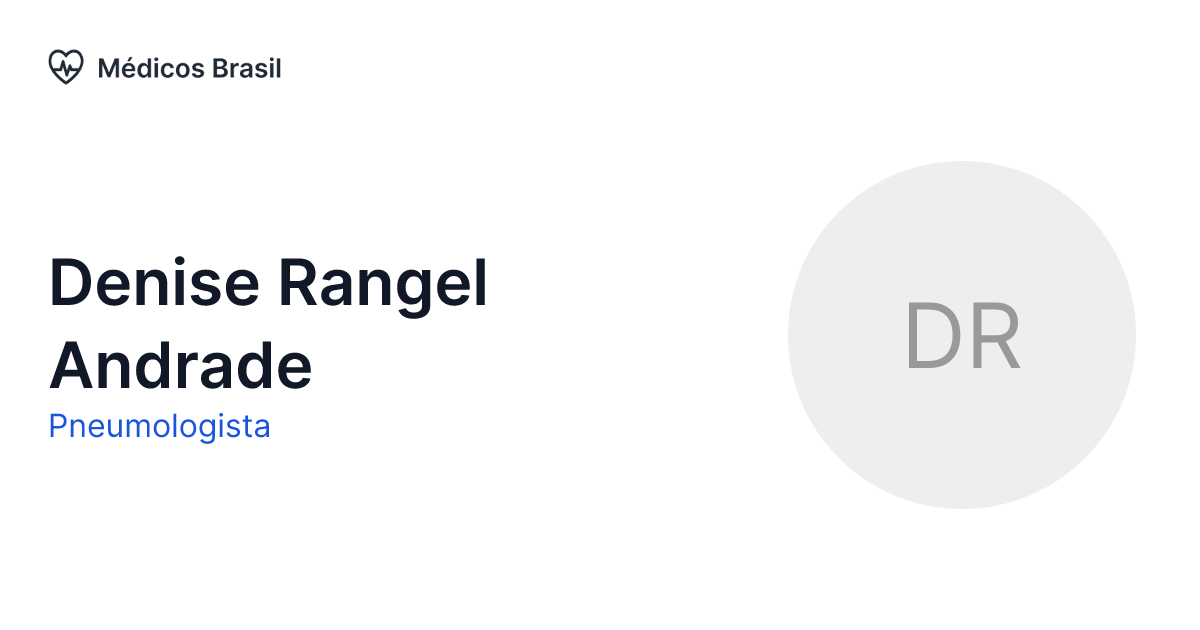 Denise Rangel Andrade - Pneumologista | Médicos Brasil
