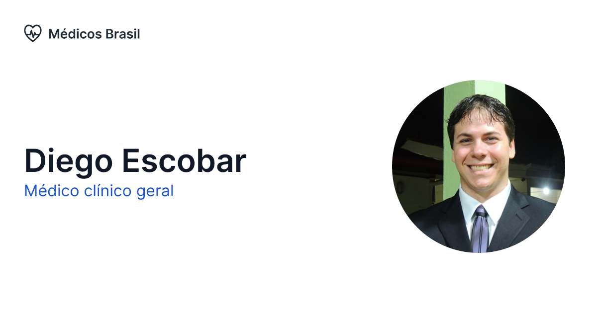 Diego Escobar - Médico clínico geral | Médicos Brasil