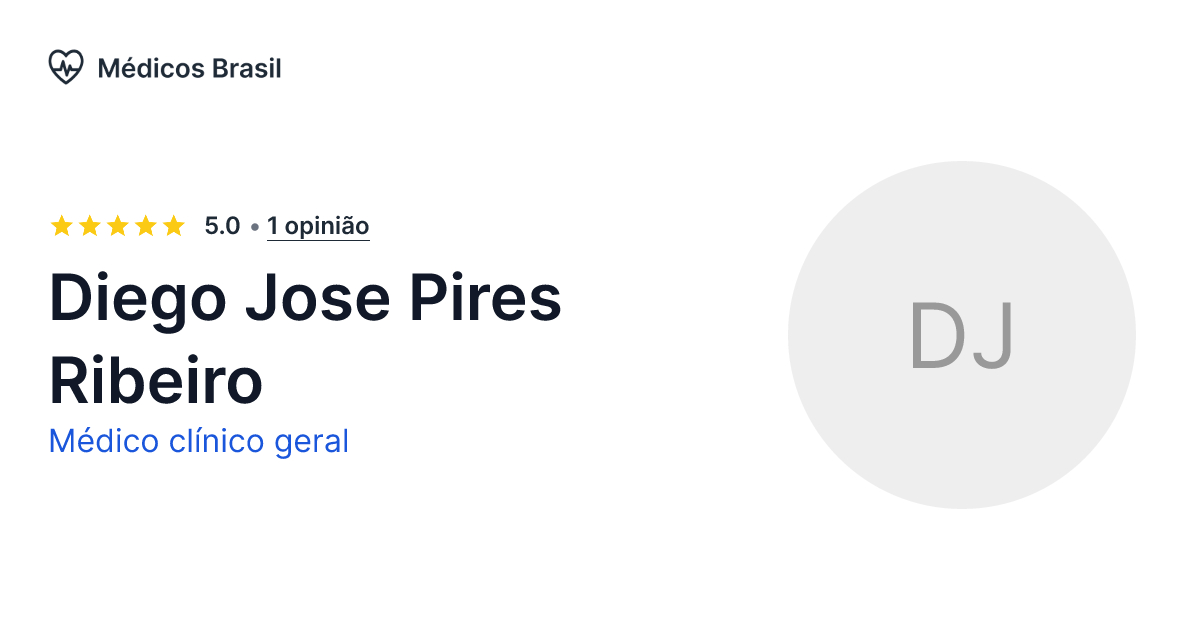 Diego Jose Pires Ribeiro - Médico clínico geral | Médicos Brasil