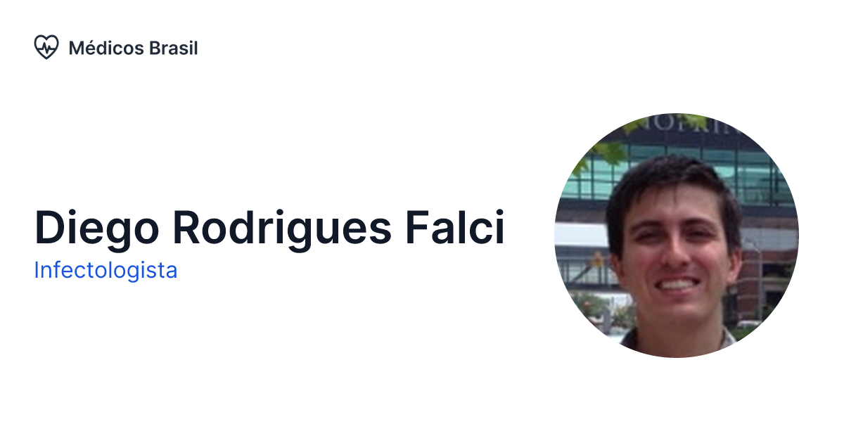 Diego Rodrigues Falci - Infectologista | Médicos Brasil
