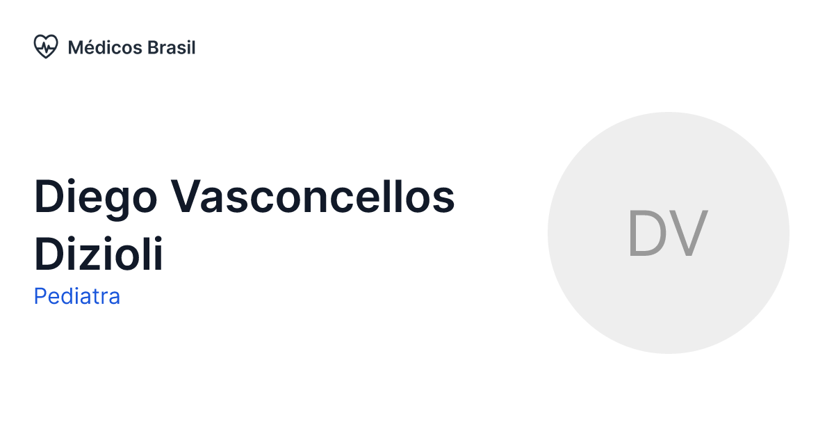 Diego Vasconcellos Dizioli - Pediatra | Médicos Brasil