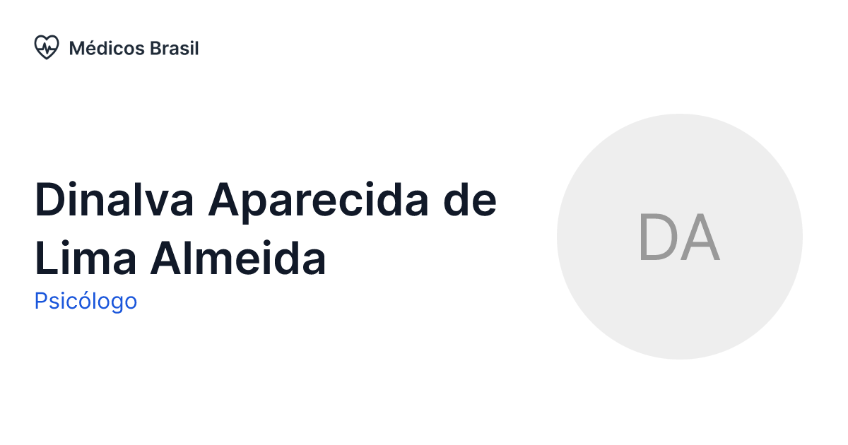 Dinalva Aparecida de Lima Almeida - Psicólogo | Médicos Brasil