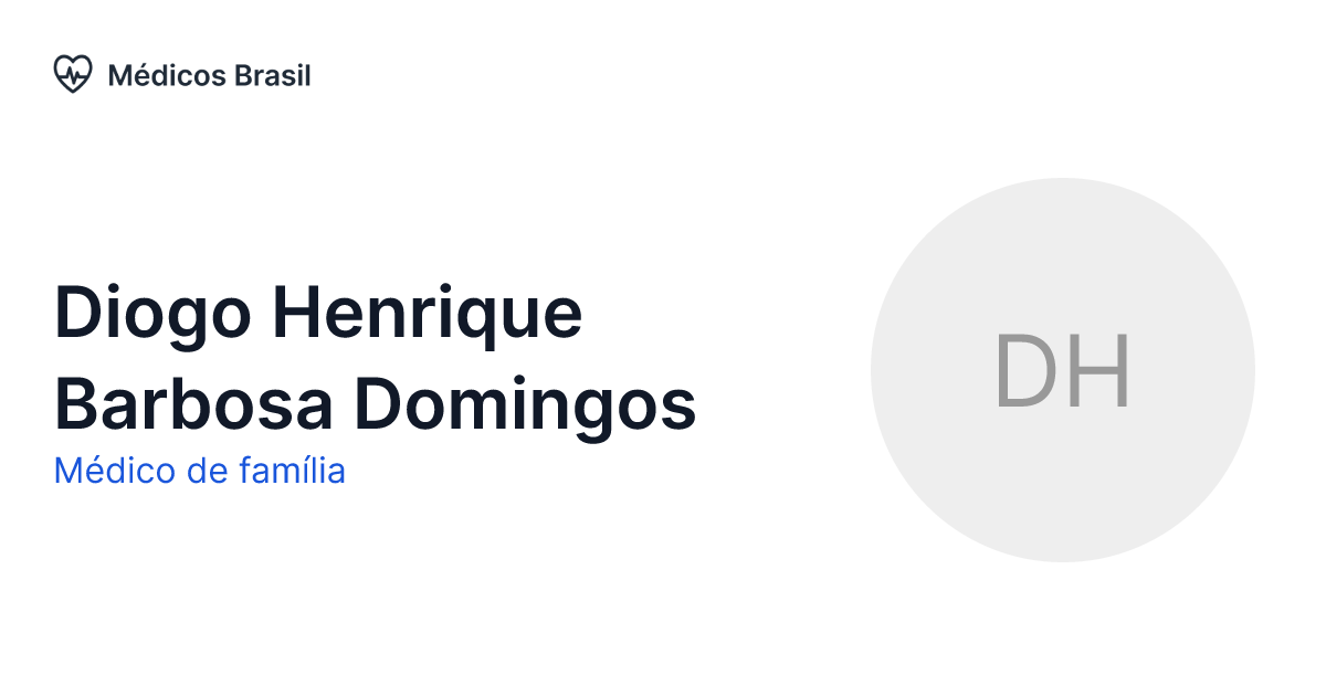 Diogo Henrique Barbosa Domingos - Médico de família | Médicos Brasil