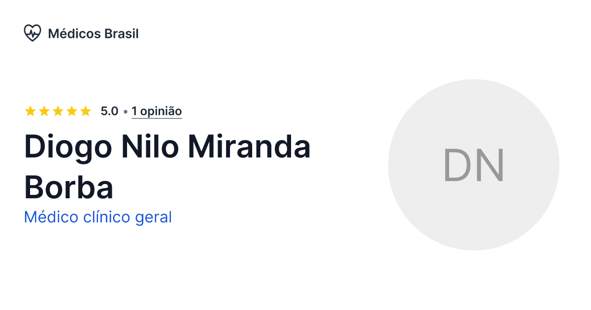 Diogo Nilo Miranda Borba - Médico clínico geral | Médicos Brasil