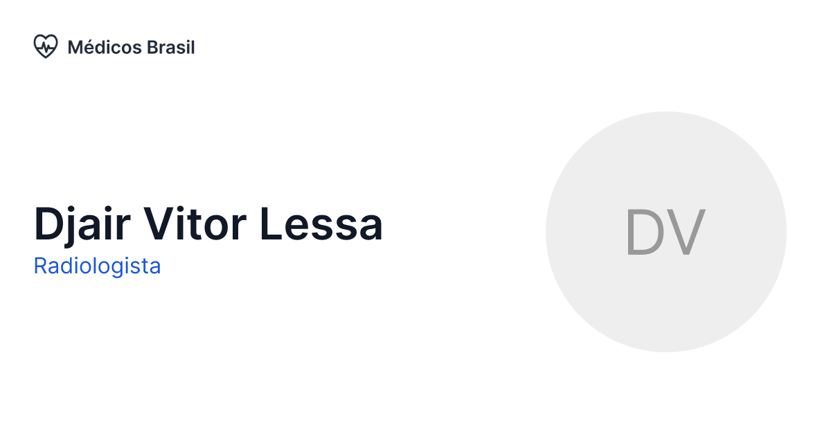 Djair Vitor Lessa - Radiologista | Médicos Brasil