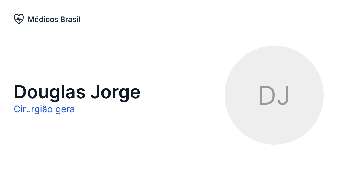 Douglas Jorge - Cirurgião geral | Médicos Brasil