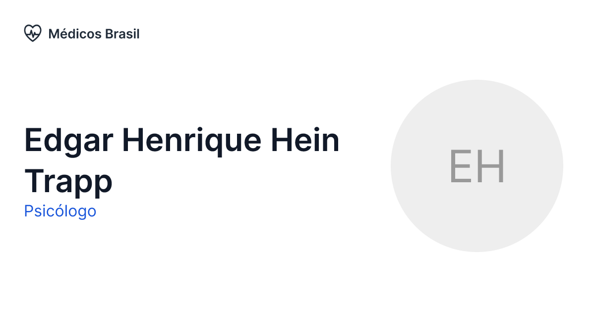 Edgar Henrique Hein Trapp - Psicólogo | Médicos Brasil