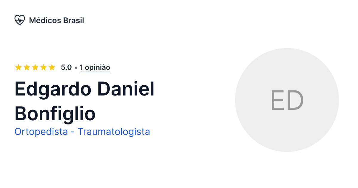 Edgardo Daniel Bonfiglio - Ortopedista - Traumatologista | Médicos Brasil