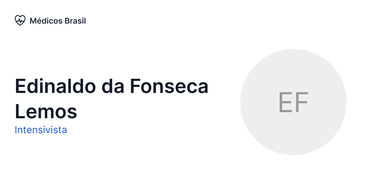 Edinaldo da Fonseca Lemos - Intensivista | Médicos Brasil