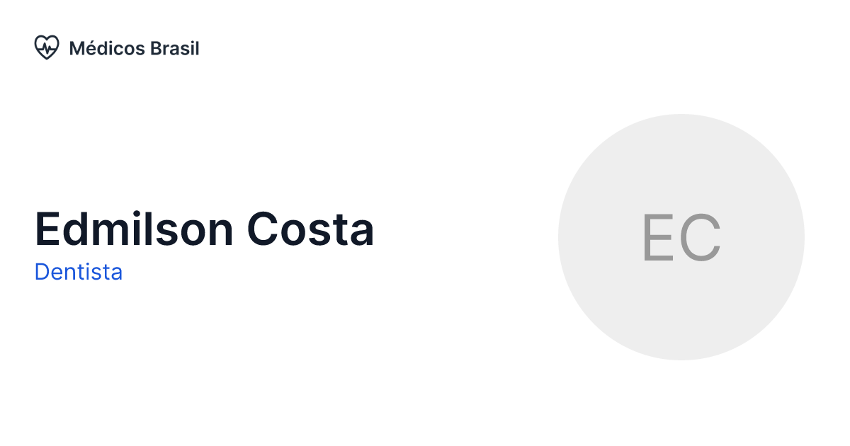 Edmilson Costa - Dentista | Médicos Brasil