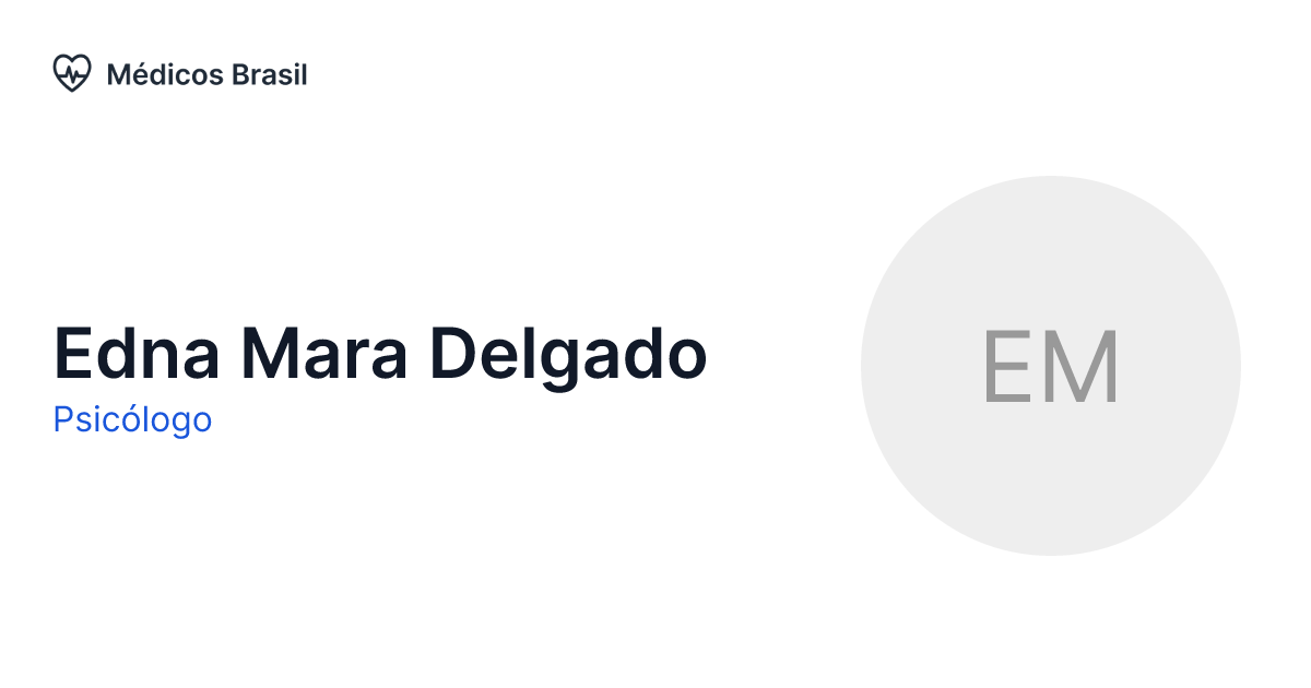 Edna Mara Delgado - Psicólogo | Médicos Brasil