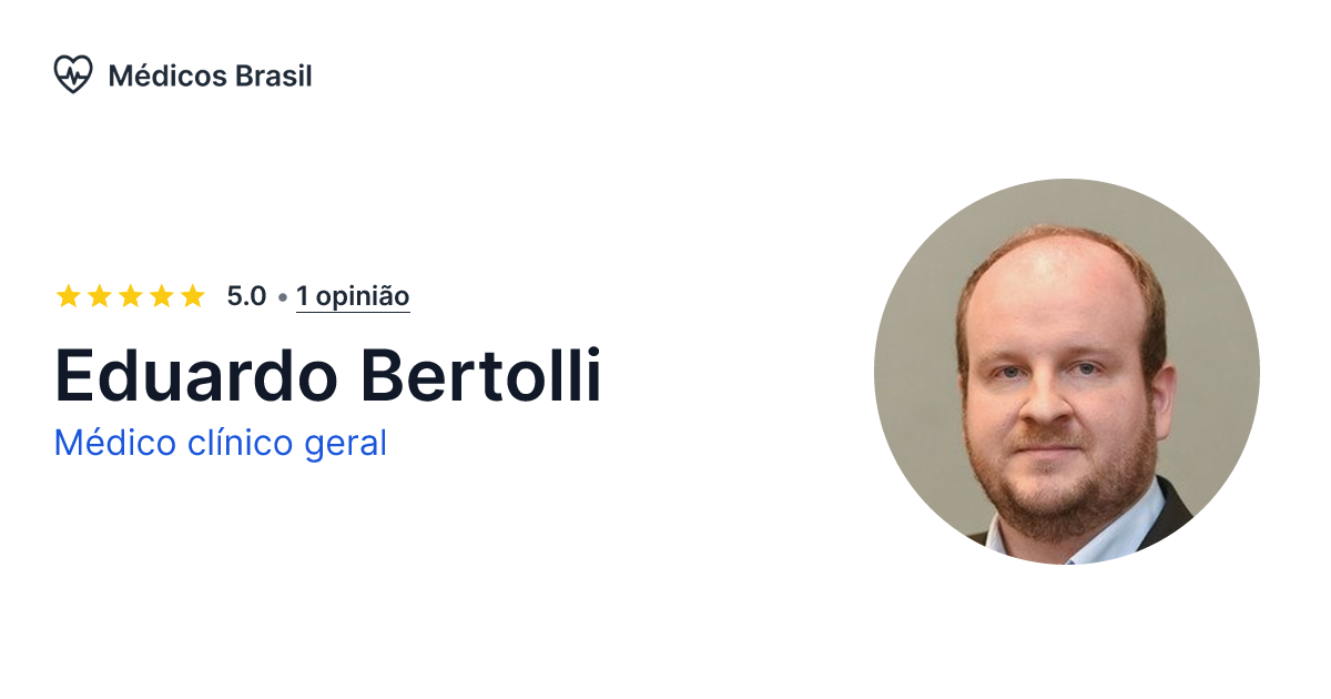 Eduardo Bertolli - Médico clínico geral | Médicos Brasil