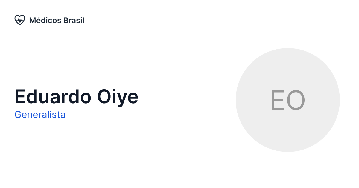 Eduardo Oiye - Generalista | Médicos Brasil