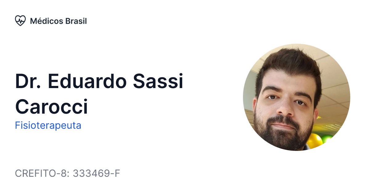 Dr. Eduardo Sassi Carocci - Fisioterapeuta | Médicos Brasil
