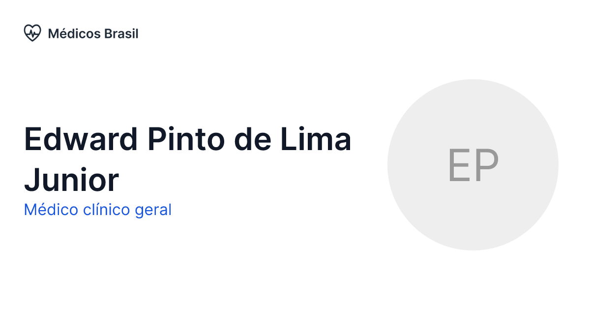 Edward Pinto de Lima Junior - Médico clínico geral | Médicos Brasil