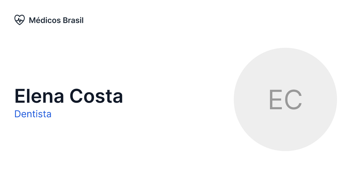 Elena Costa - Dentista | Médicos Brasil