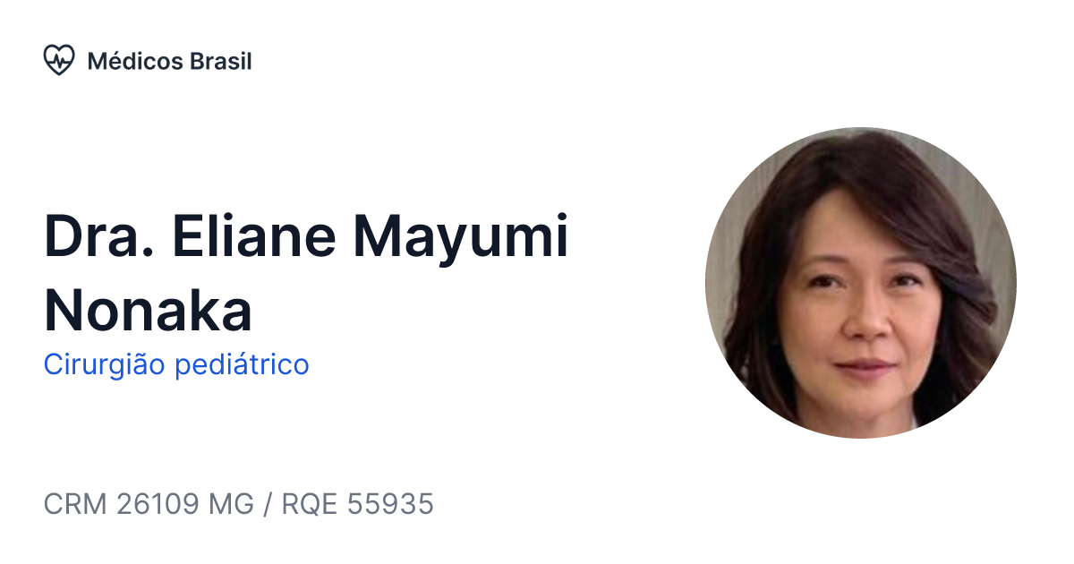 Dra. Eliane Mayumi Nonaka - Cirurgião pediátrico | Médicos Brasil