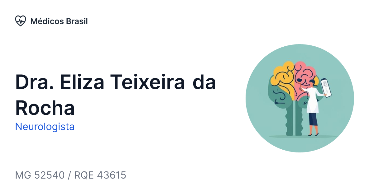 Dra. Eliza Teixeira da Rocha - Neurologista | Médicos Brasil