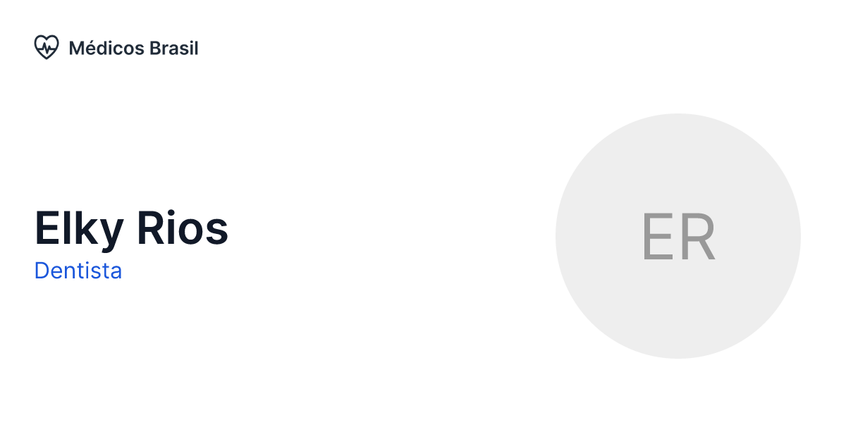 Elky Rios - Dentista | Médicos Brasil
