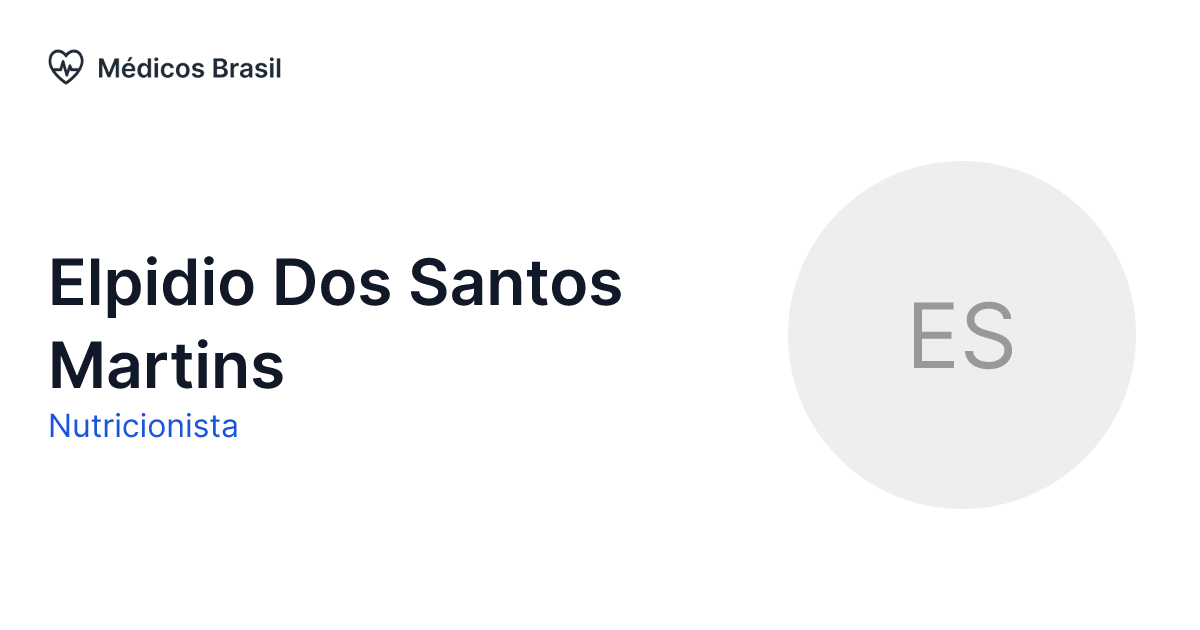 Elpidio Dos Santos Martins - Nutricionista | Médicos Brasil