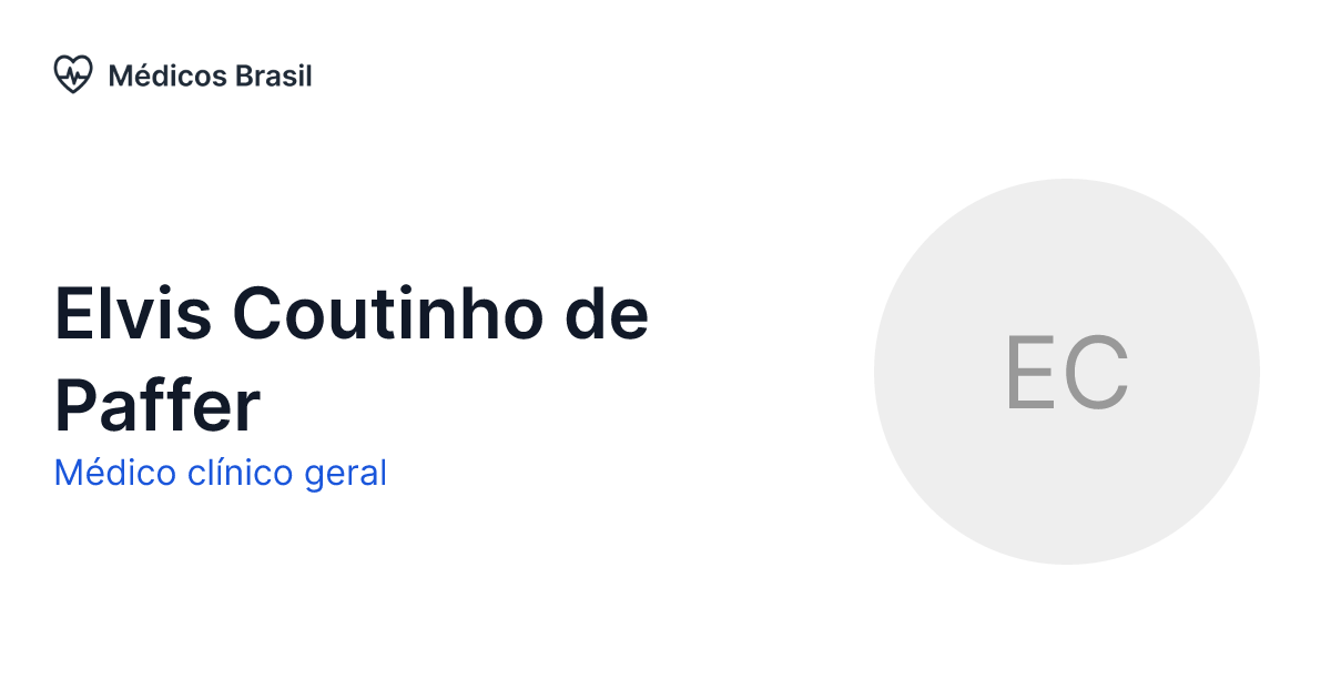Elvis Coutinho de Paffer - Médico clínico geral | Médicos Brasil