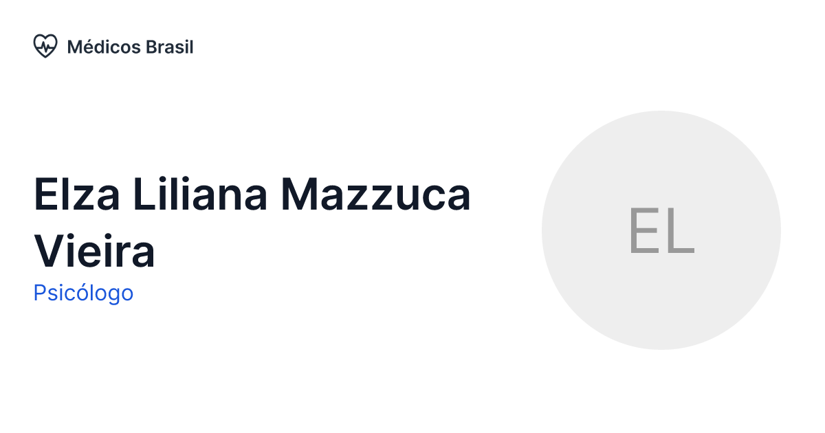 Elza Liliana Mazzuca Vieira - Psicólogo | Médicos Brasil