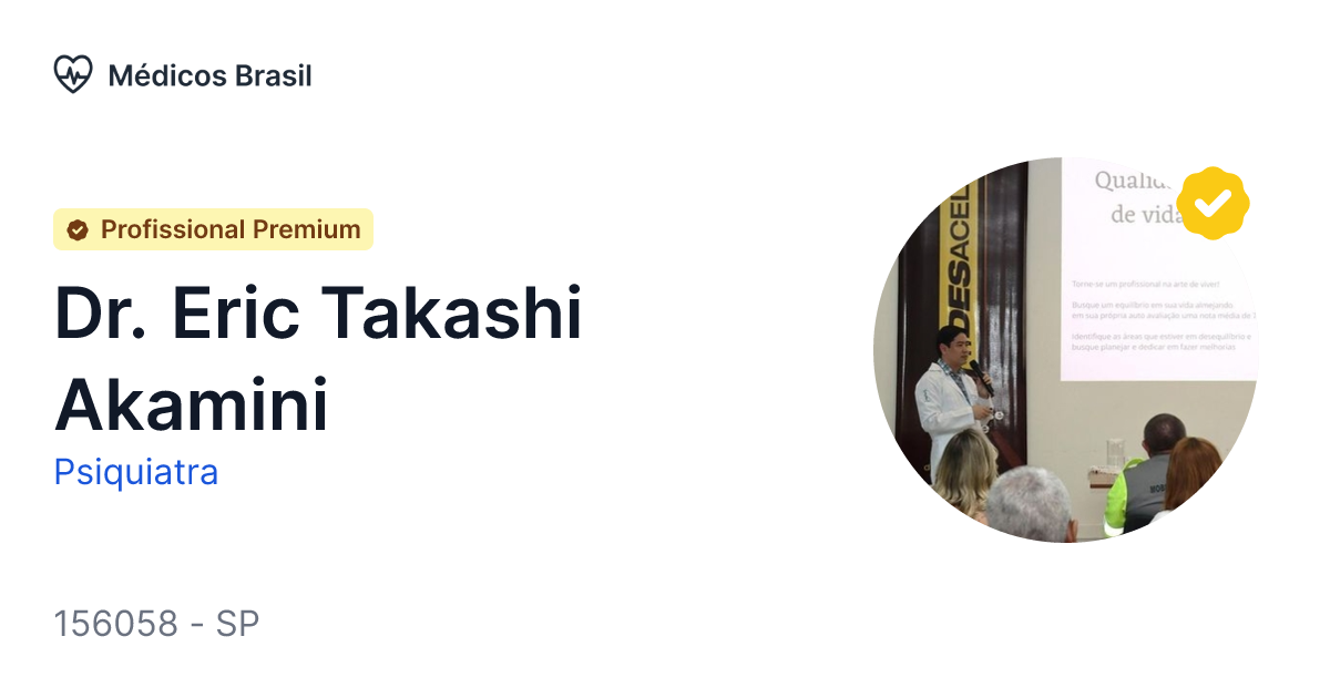 Dr. Eric Takashi Akamini - Psiquiatra | Médicos Brasil