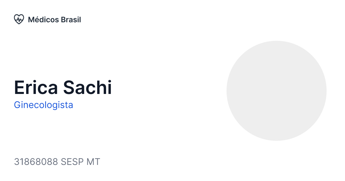 Erica Sachi - Ginecologista | Médicos Brasil