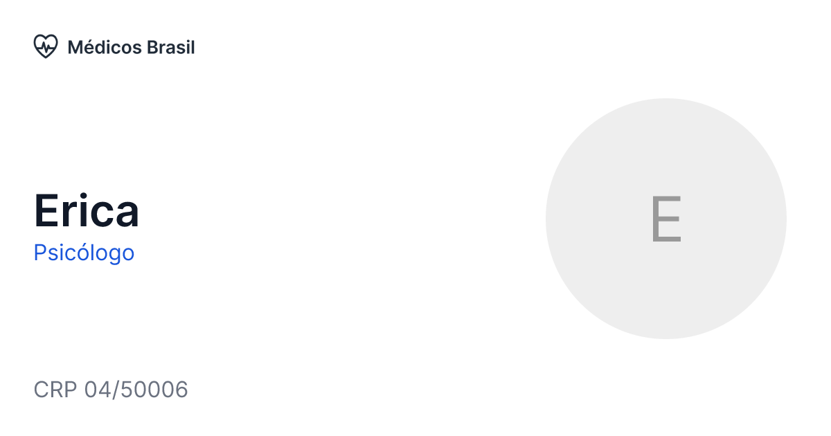 Erica - Psicólogo | Médicos Brasil