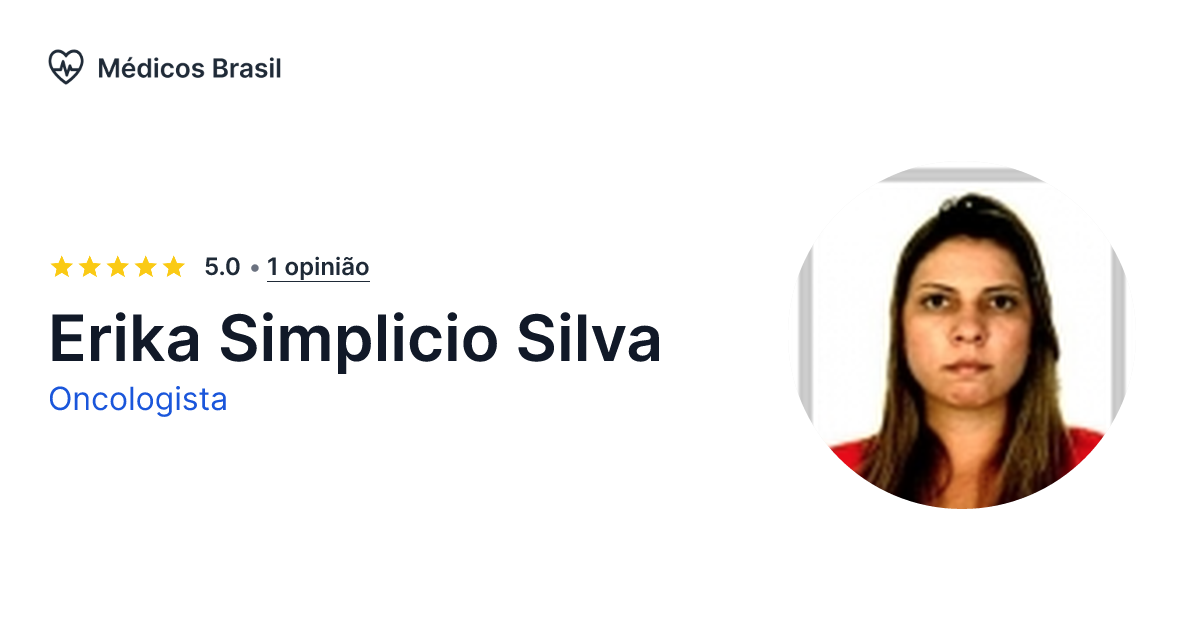 Erika Simplicio Silva - Oncologista | Médicos Brasil